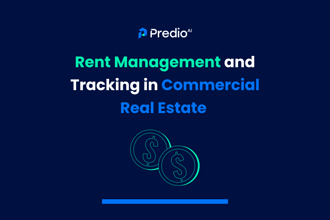 Rent Management and Tracking in Commercial Real Estate - PredioAI ...